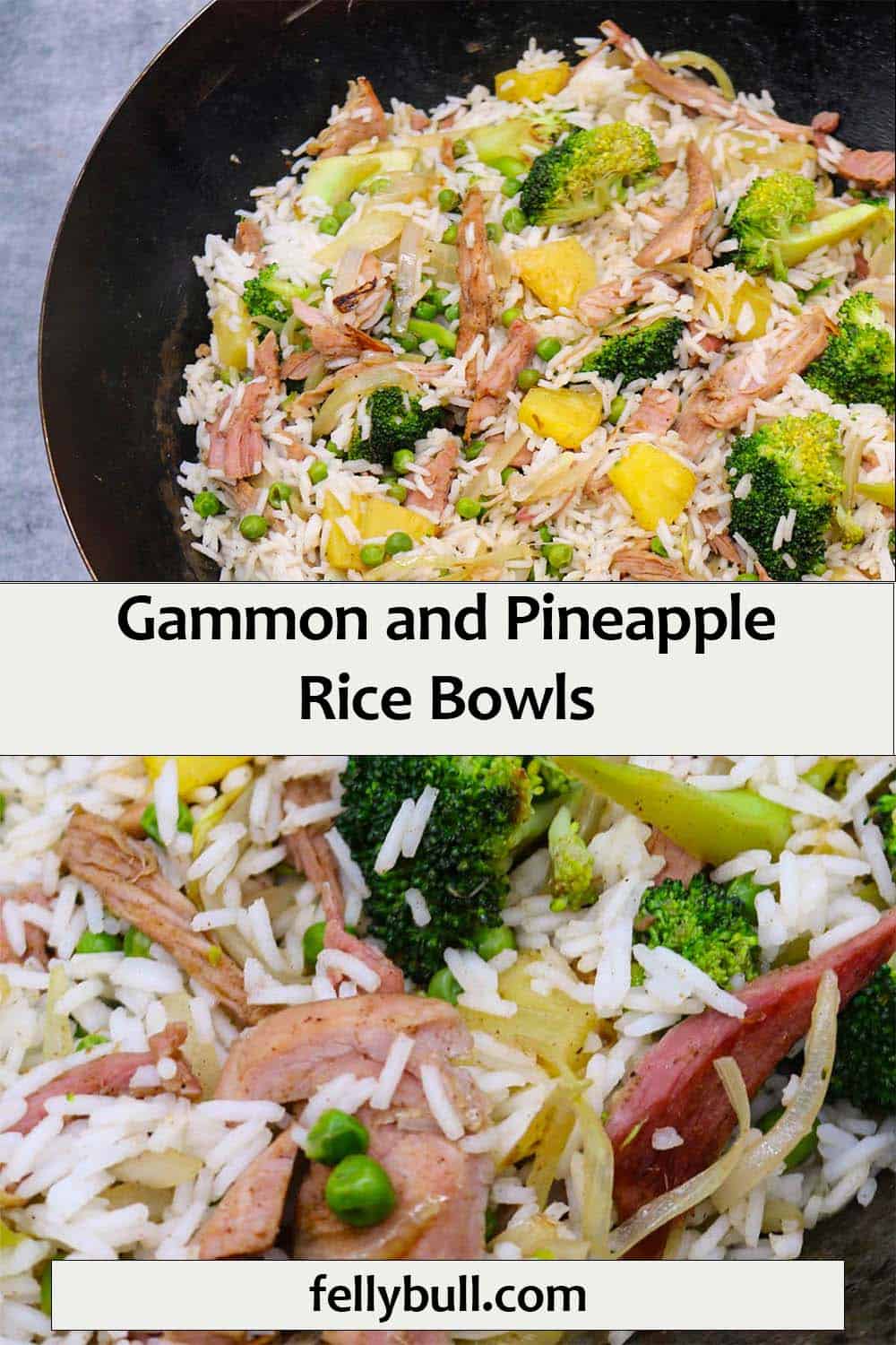 Gammon and Pineapple Rice Bowls - Felly Bull