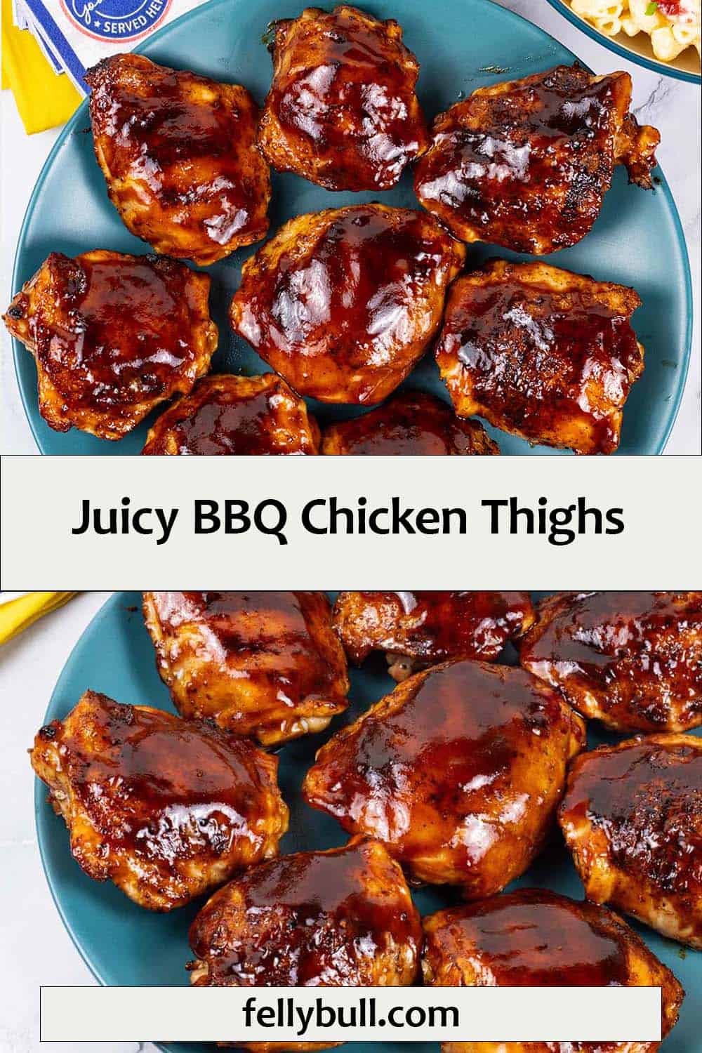 Juicy BBQ Chicken Thighs - Felly Bull